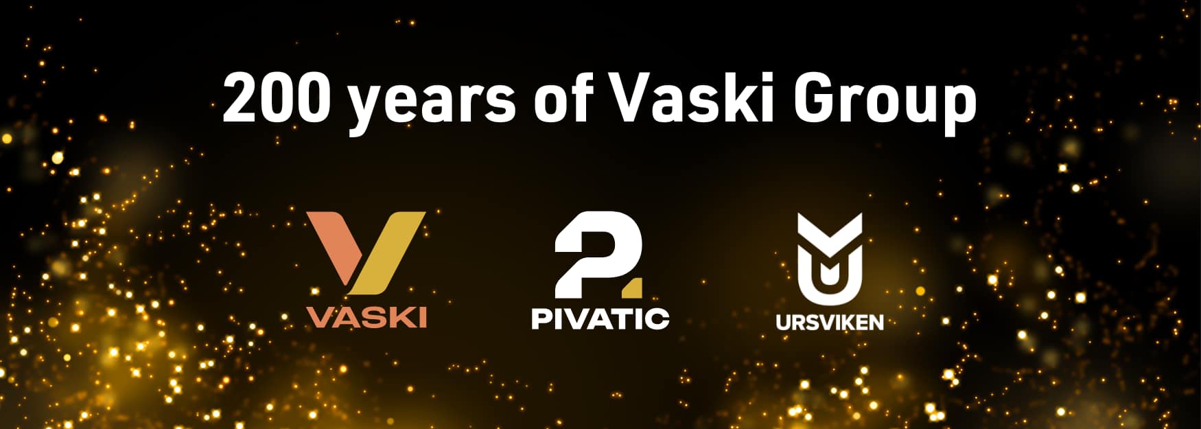 Vaski Group 200 years! - Pivatic